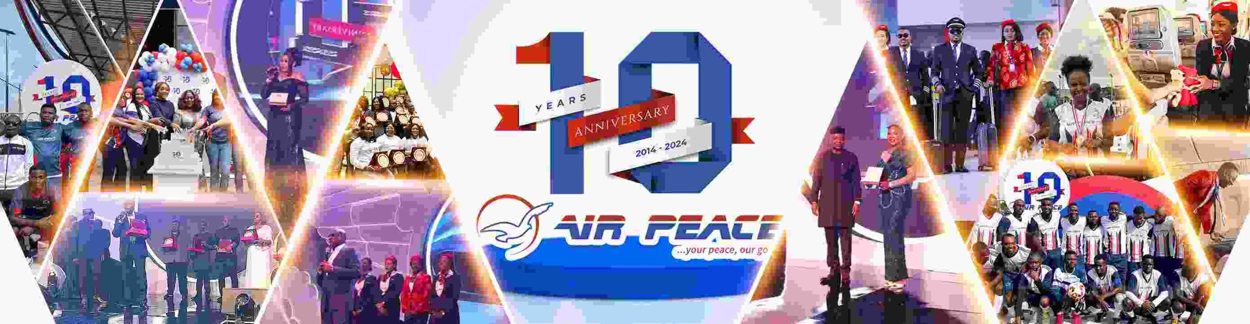 Air Peace Celebrates 10th Anniversary – Air Peace